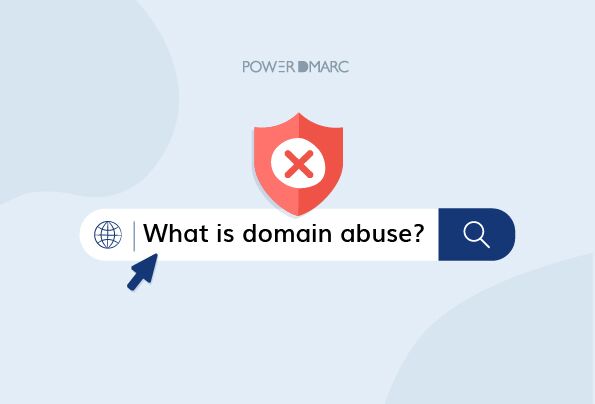 What Is Domain Abuse?